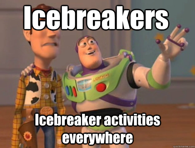Icebreaker Meme We Have 20 Team Icebreaker Memes For You